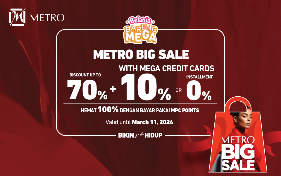 Metro Big Sale Diskon hingga 70% + 10% atau Cicilan 0%