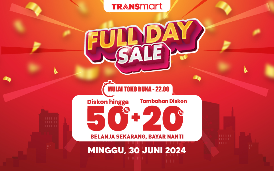 PromoTransmart Full Day Sale Hadir Kembali Diskon hingga 50% + 20%