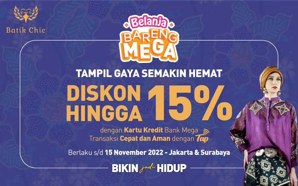 Batik Chic - Diskon hingga 15%